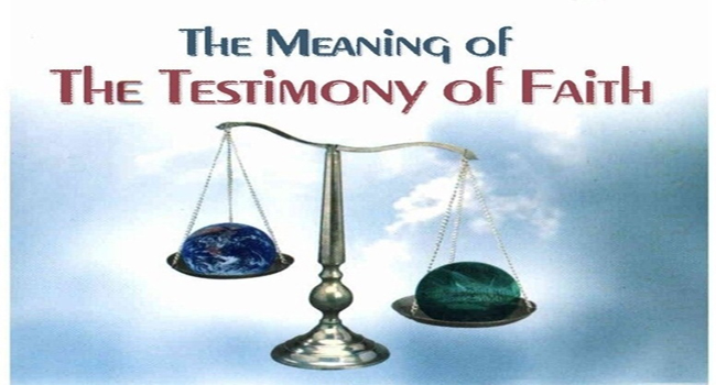 The Meaning and Conditions of the Testimony of Faith